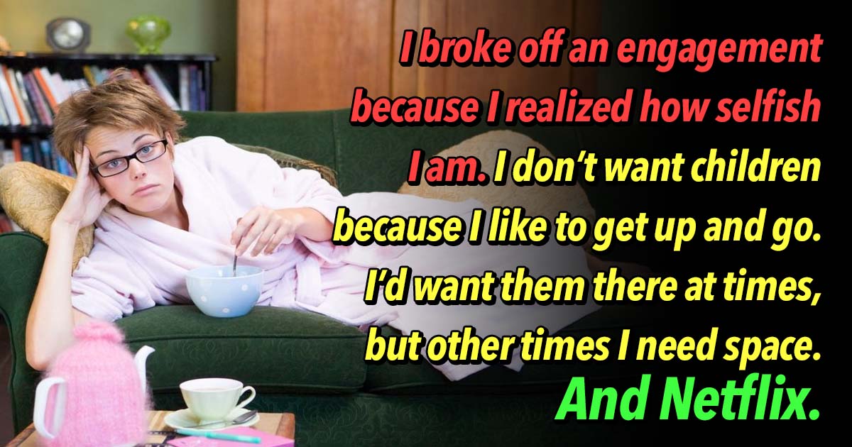 21 Reasons You'll Be Forever Alone